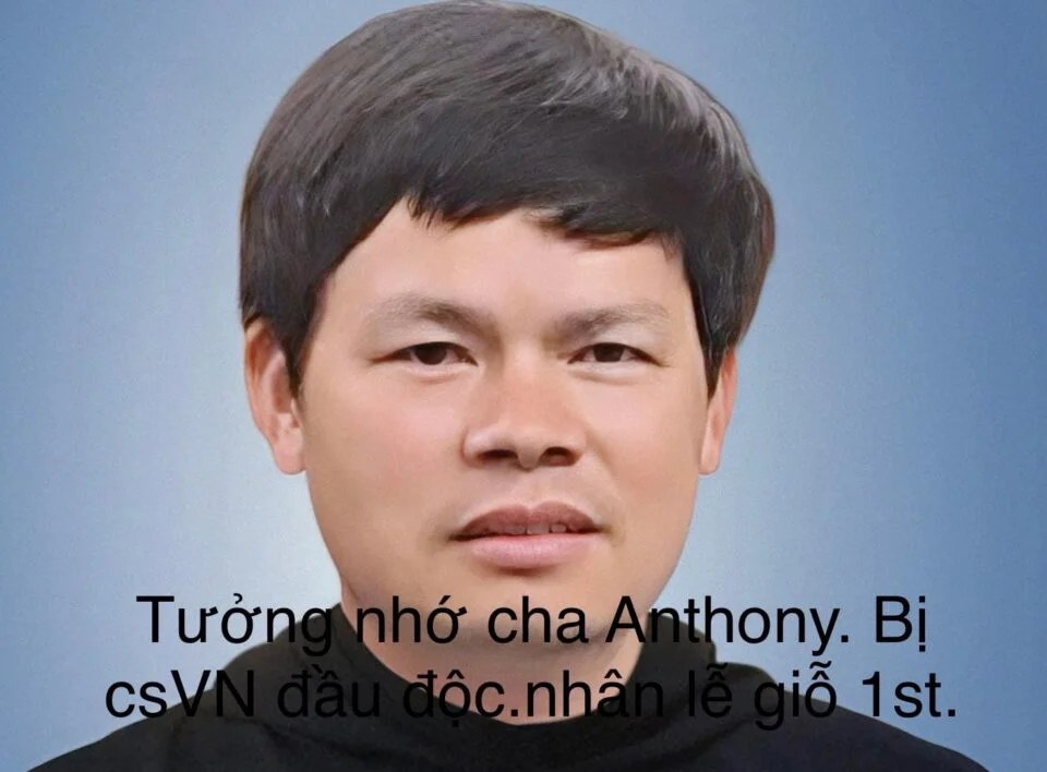 Linh mục Anthony Nguyễn Văn Đức – Chứng nhân tin mừng, chết vì tự do ...